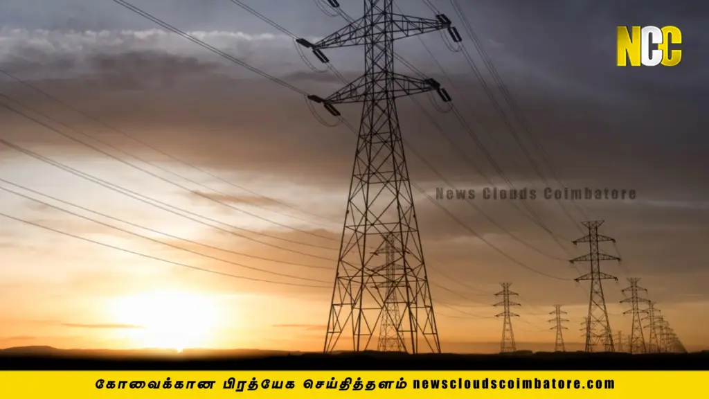 Power cut in Coimbatore: கோவையில் நாளை மின்தடை அறிவிப்பு! - News Clouds Coimbatore